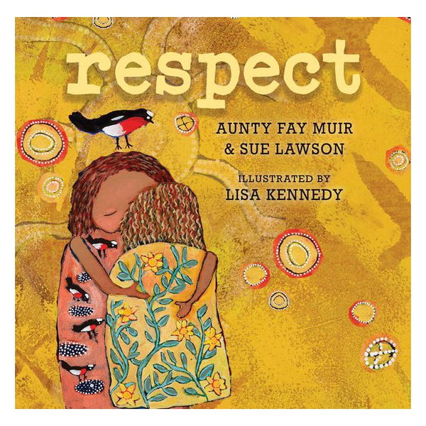 Respect by Aunty Fay Muir & Sue Lawson - The Panton Store